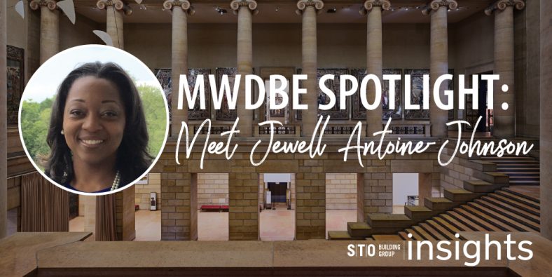 MWDBE SPOTLIGHT: Meet Jewell Antoine-Johnson - STO Building Group