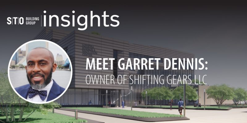 MWDBE SPOTLIGHT: Meet Garrett Dennis - STO Building Group